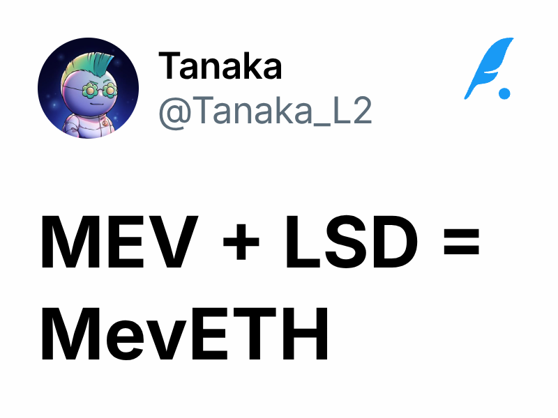 MEV + LSD = MevETH | Tanaka