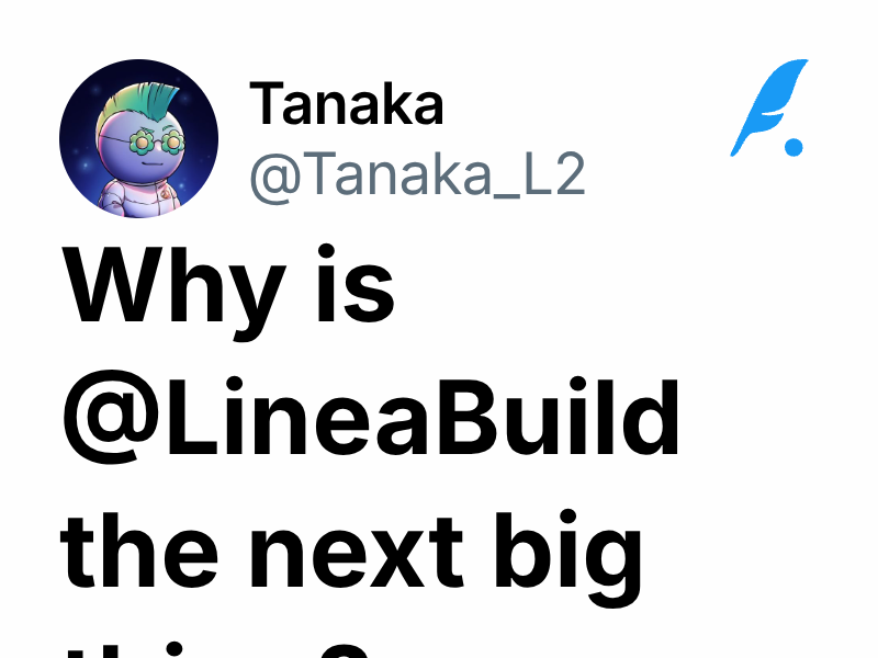Why is @LineaBuild the next big thing? | Tanaka