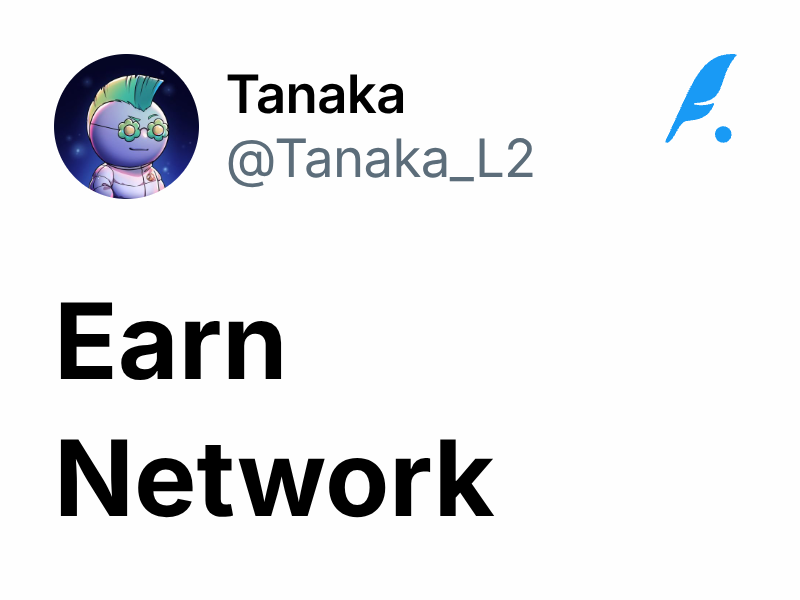 Earn Network | Tanaka