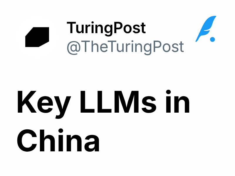 Key LLMs in China | TuringPost