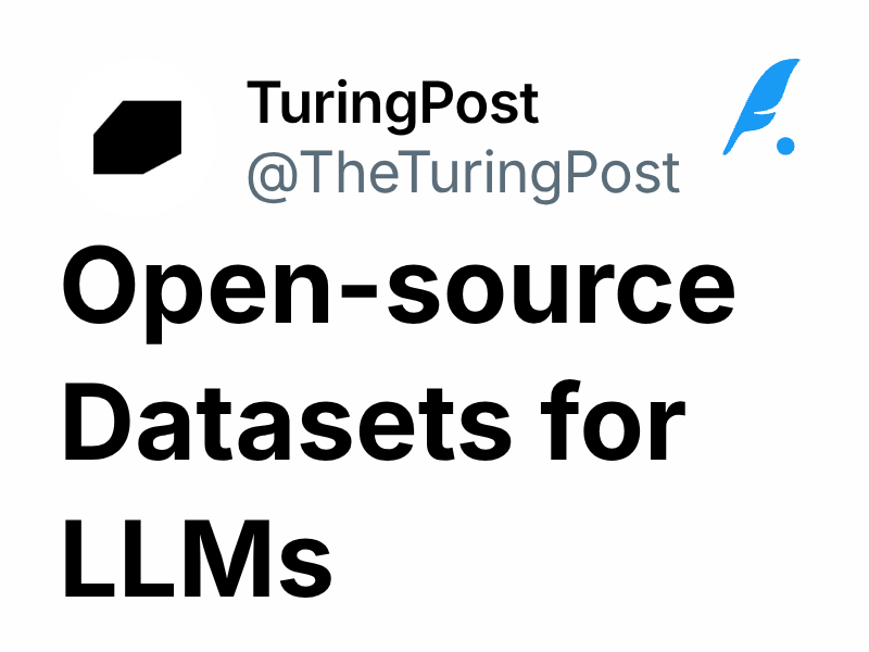 Open Source Datasets For Llms Turingpost