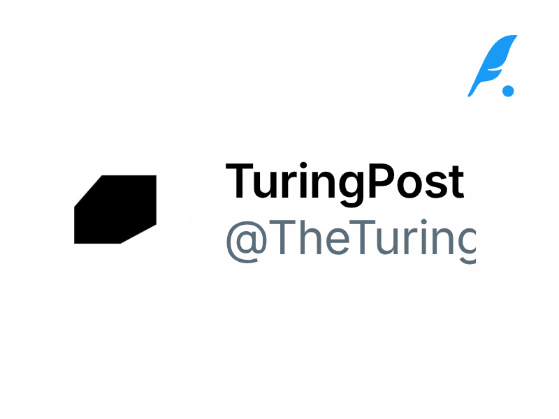 TuringPost (@TheTuringPost)