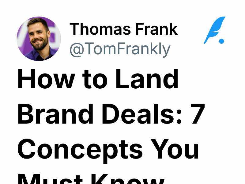How to Land Brand Deals: 7 Concepts You Must Know | Thomas Frank