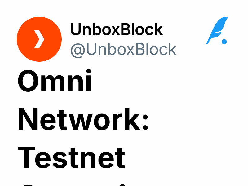 Omni Network: Testnet Campaigns. | UnboxBlock
