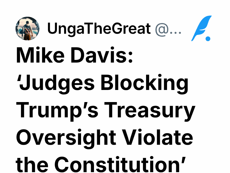 Mike Davis: ‘Judges Blocking Trump’s Treasury Oversight Violate the ...
