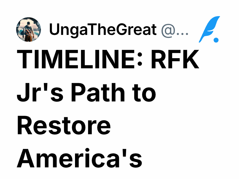 TIMELINE: RFK Jr's Path to Restore America's Health 🇺🇸 | UngaTheGreat