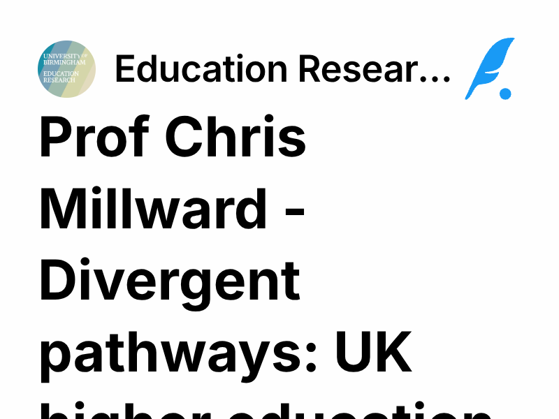 Prof Chris Millward - Divergent pathways: UK higher education policy ...