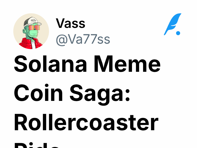 Solana Meme Coin Saga: Rollercoaster Ride | Vass
