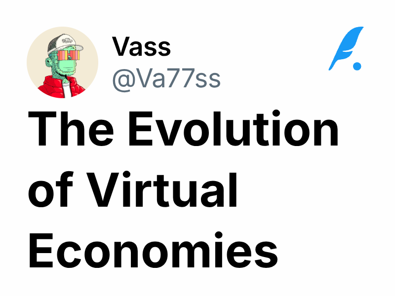 The Evolution of Virtual Economies | Vass