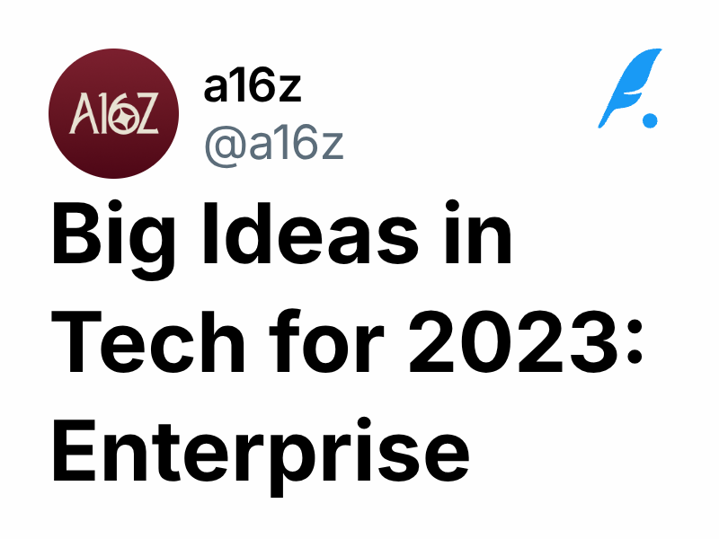 Big Ideas in Tech for 2023: Enterprise | a16z