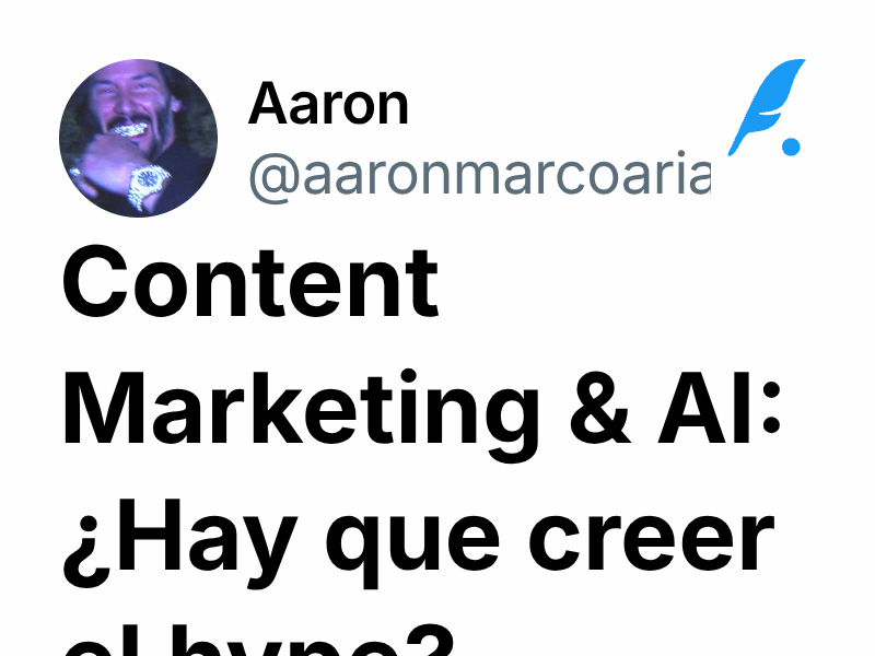 Content Marketing & AI: ¿Hay que creer el hype? | Aaron