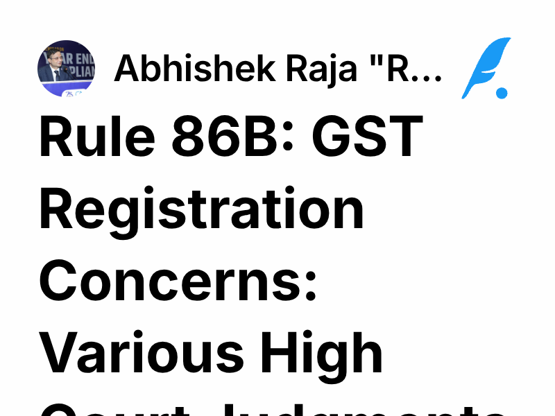 Rule 86B: GST Registration Concerns: Various High Court Judgments ...