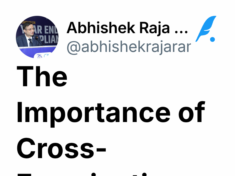 The Importance of Cross-Examination | Abhishek Raja "Ram"