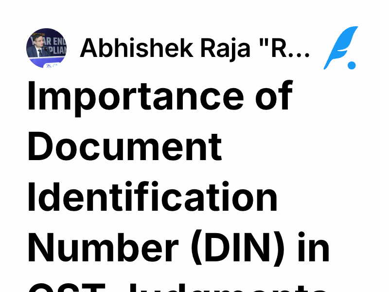 Importance of Document Identification Number (DIN) in GST Judgments ...