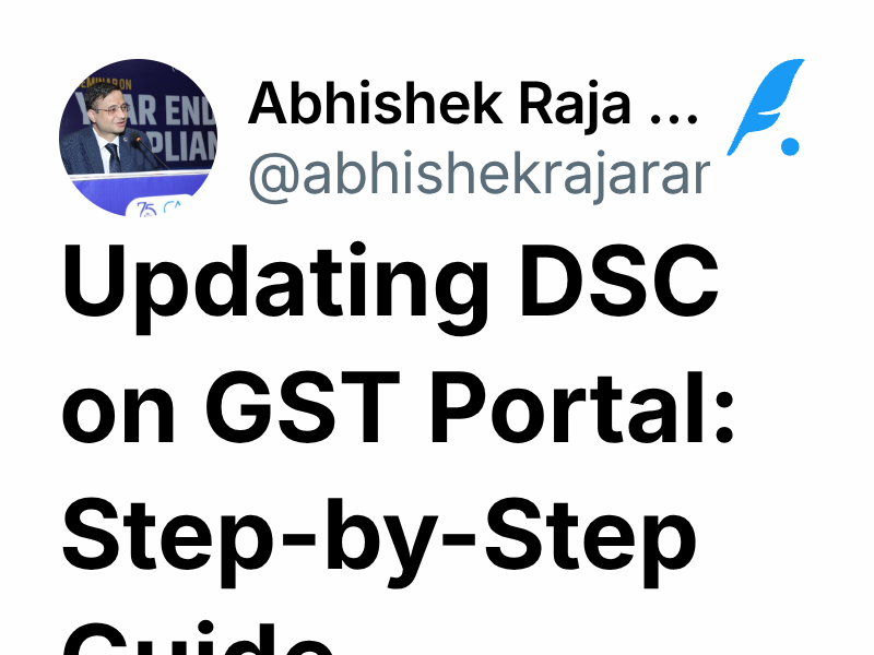 Updating DSC on GST Portal: Step-by-Step Guide | Abhishek Raja "Ram"