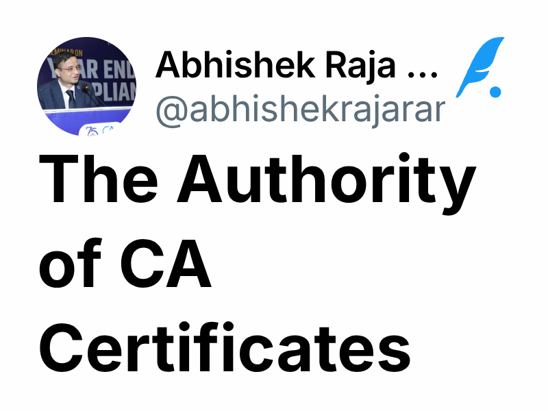 The Authority of CA Certificates | Abhishek Raja "Ram"