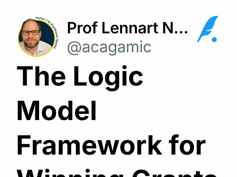 The Logic Model Framework For Winning Grants Prof Lennart Nacke Phd