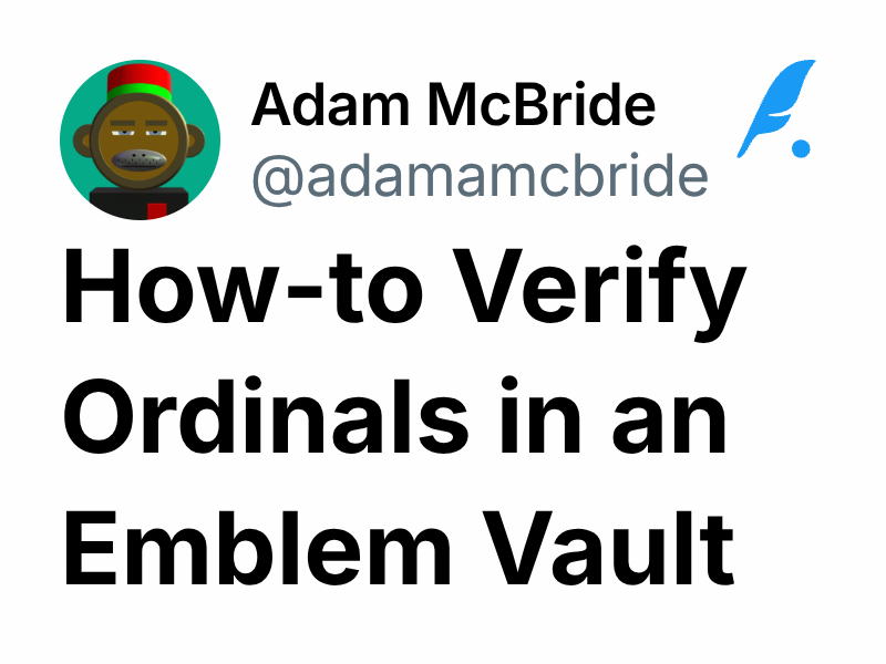 How-to Verify Ordinals in an Emblem Vault | Adam McBride