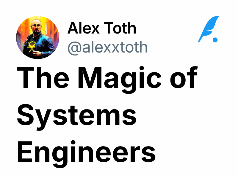 The Magic of Systems Engineers | Alex Toth
