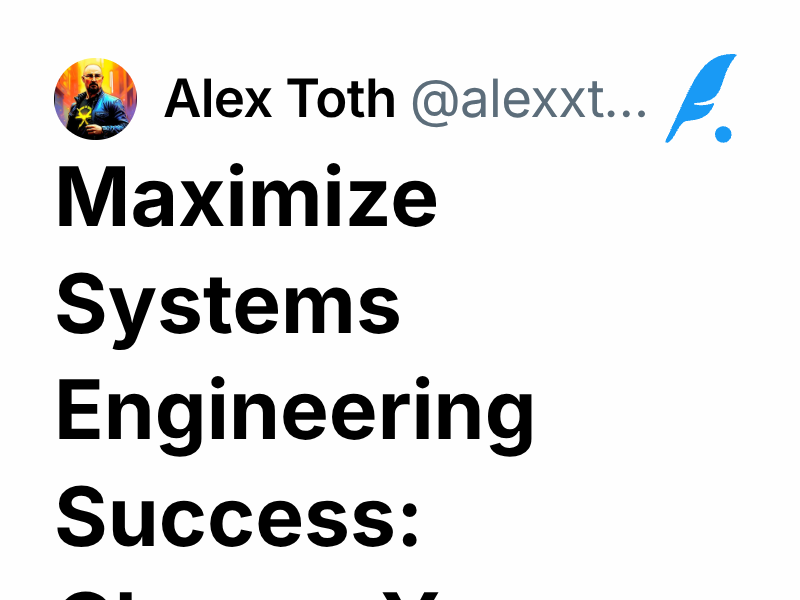 Maximize Systems Engineering Success: Choose Your Tools Wisely | Alex Toth