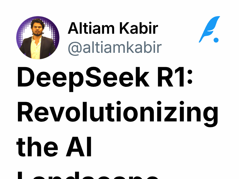 DeepSeek R1: Revolutionizing the AI Landscape | Altiam Kabir