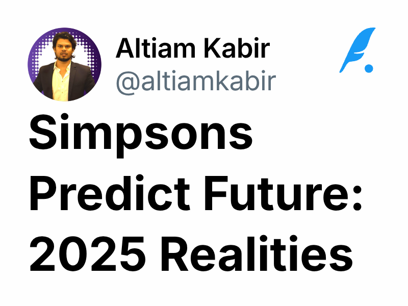 Simpsons Predict Future: 2025 Realities | Altiam Kabir