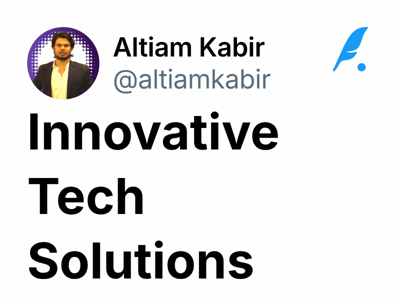 Innovative Tech Solutions | Altiam Kabir