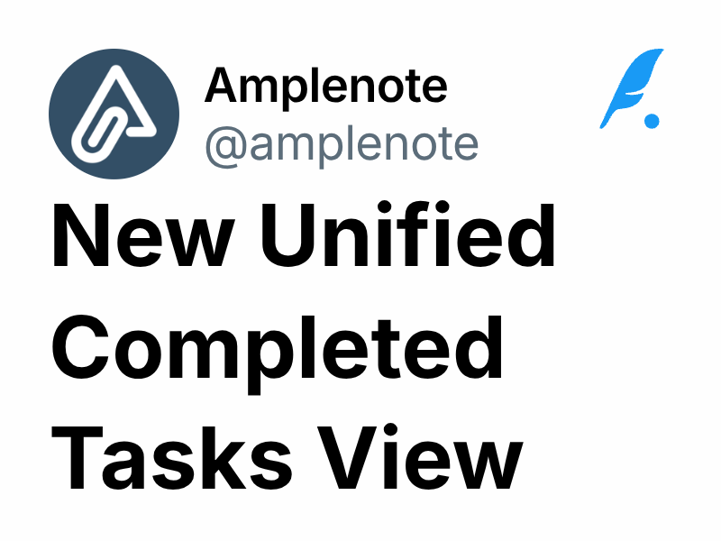 New Unified Completed Tasks View | Amplenote