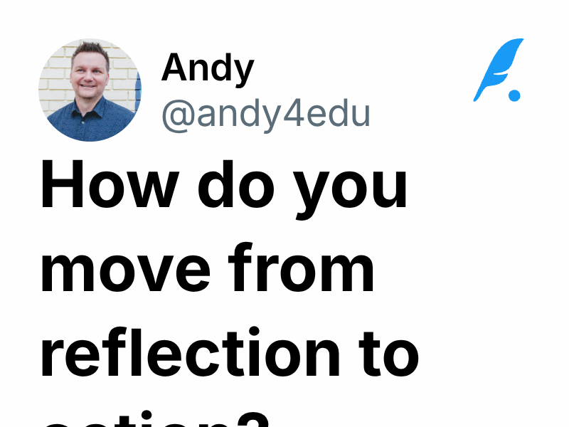How do you move from reflection to action? | Andy