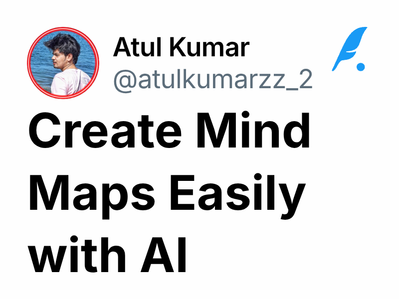 Create Mind Maps Easily with AI | Atul Kumar