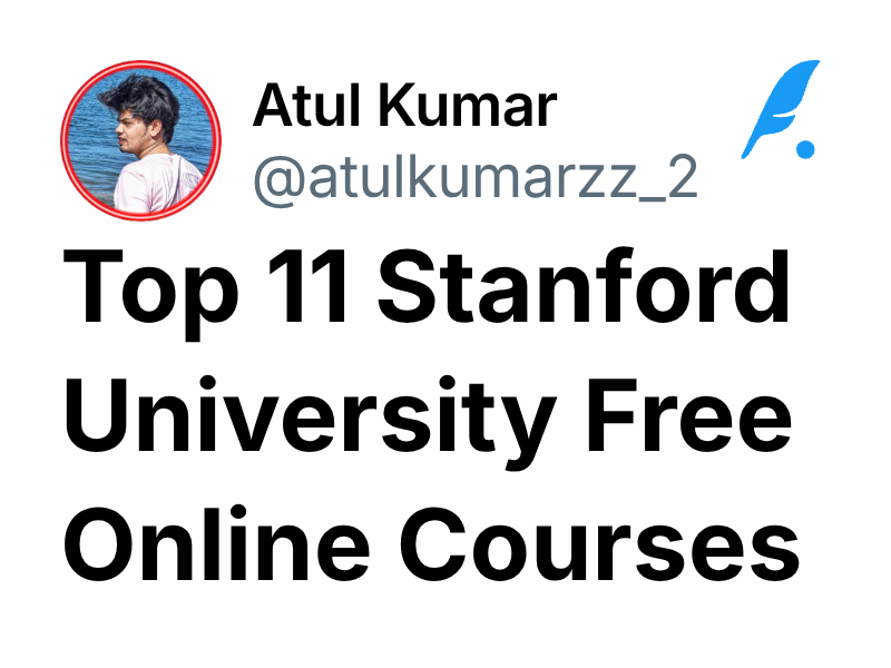 Top 11 Stanford University Free Online Courses | Atul Kumar