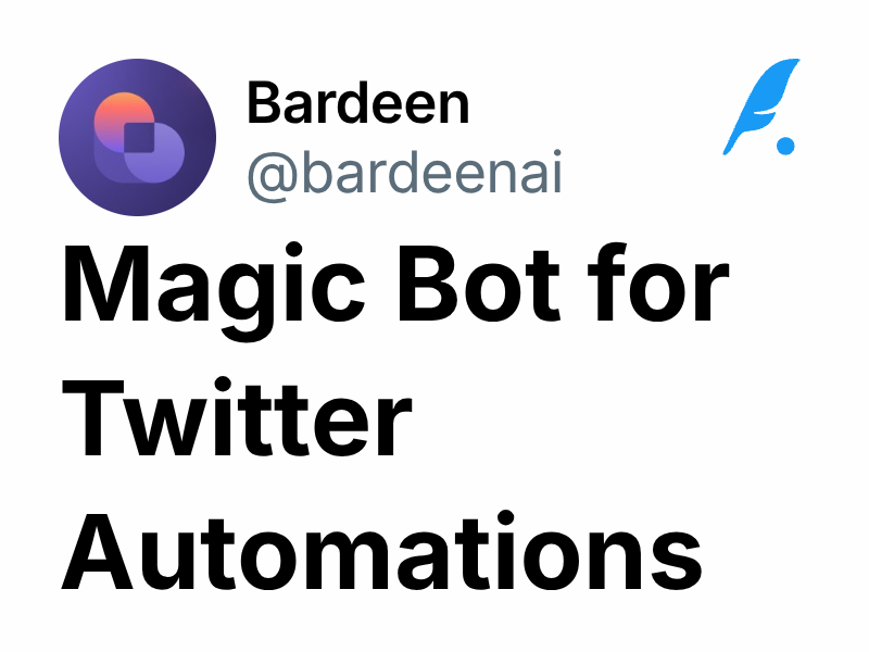 Magic Bot for Twitter Automations | Bardeen