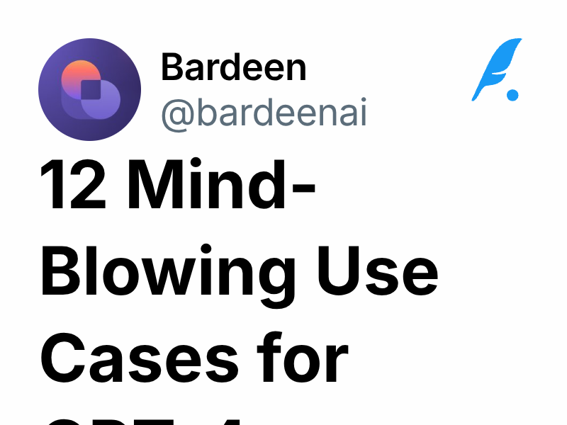 12 Mind-Blowing Use Cases for GPT-4 | Bardeen
