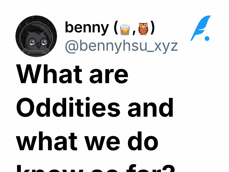 What are Oddities and what we do know so far? | benny (🥃,🦉)