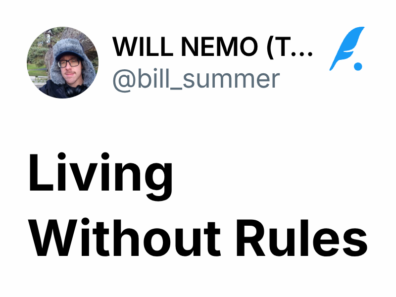 Living Without Rules | WILL NEMO (Taoist | Polymath | Founder)