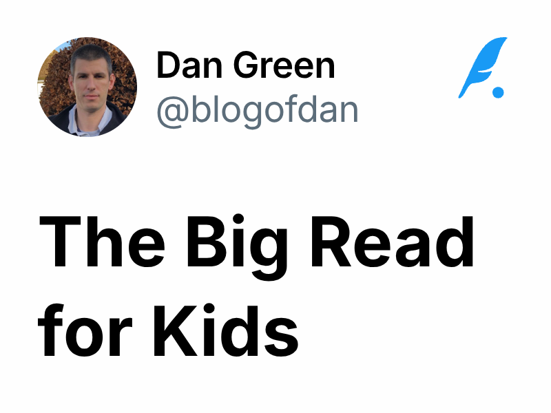 The Big Read for Kids | Dan Green