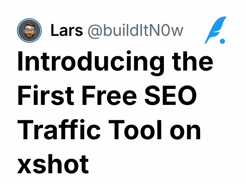 Introducing the First Free SEO Traffic Tool on xshot | Lars