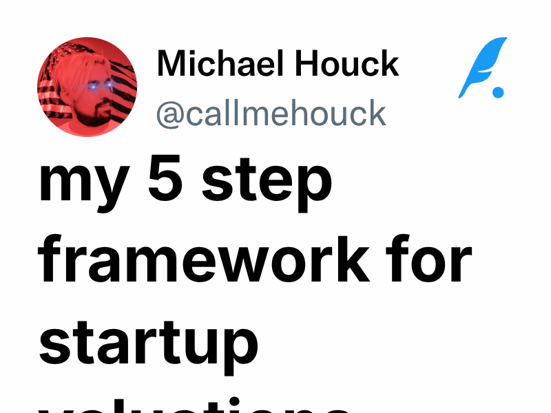 My 5 Step Framework For Startup Valuations Michael Houck