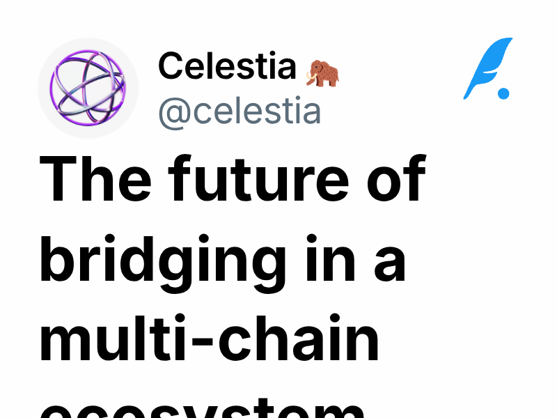 The future of bridging in a multi-chain ecosystem | Celestia 🦣