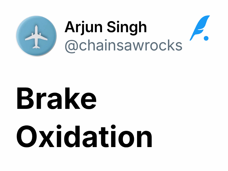 Brake Oxidation | Arjun Singh