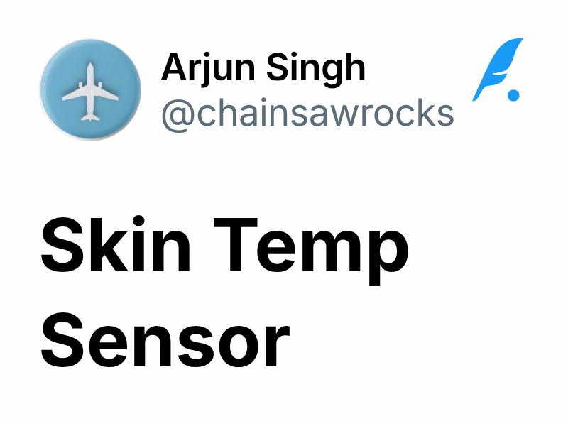 Skin Temp Sensor | Arjun Singh
