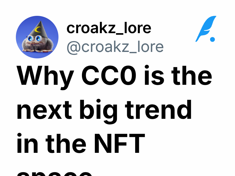 Why CC0 is the next big trend in the NFT space. | croakz_lore