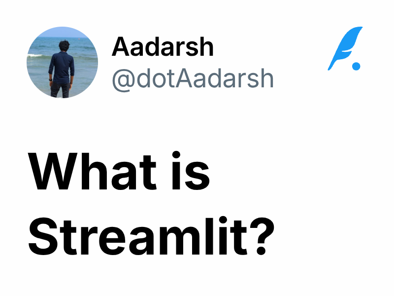 What is Streamlit? | Aadarsh