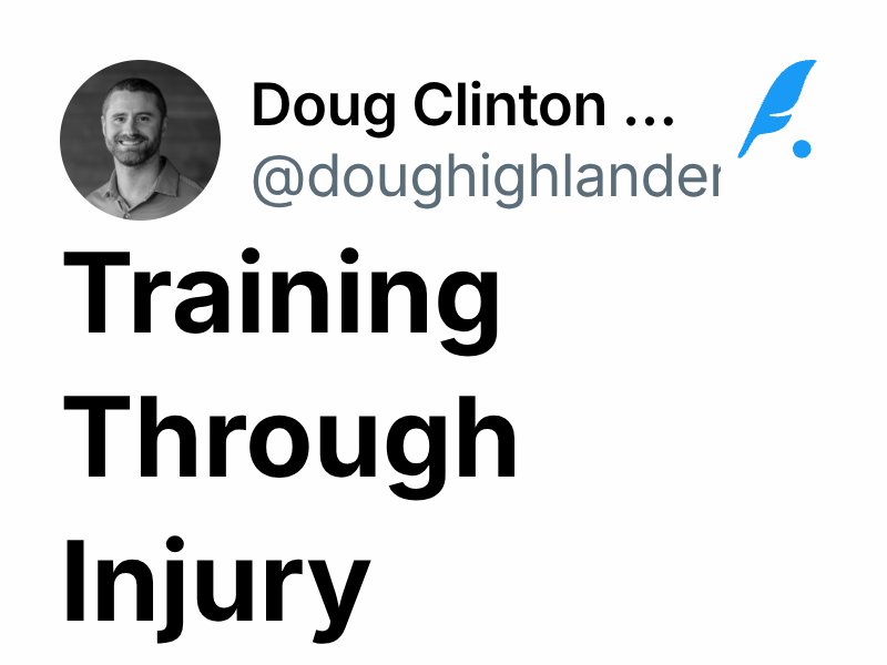 Training Through Injury | Doug Clinton — Highlander
