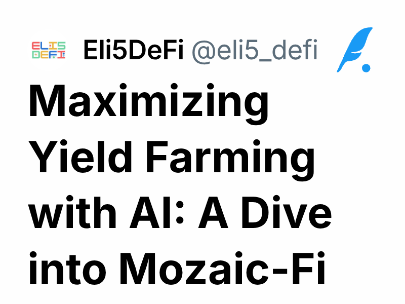 Maximizing Yield Farming with AI: A Dive into Mozaic-Fi | Eli5DeFi