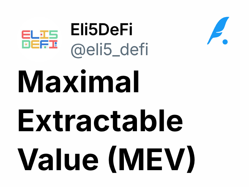 Maximal Extractable Value (MEV) | Eli5DeFi