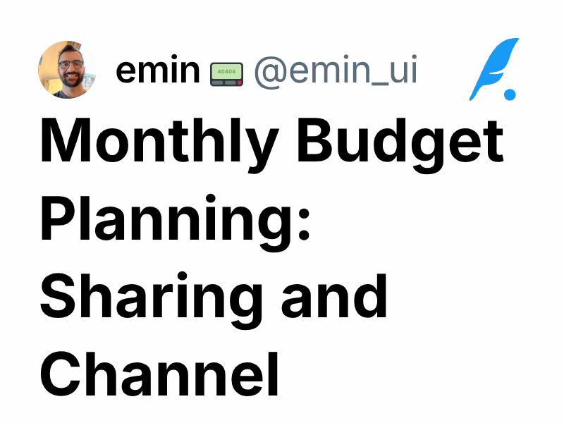 Monthly Budget Planning: Sharing and Channel Allocation | emin 📟