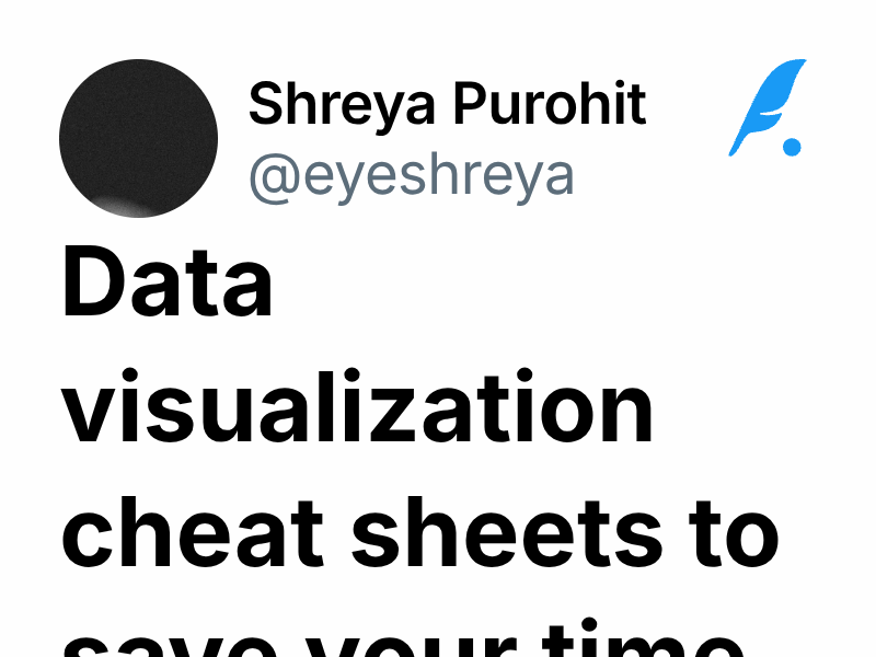 Data visualization cheat sheets to save your time | Shreya Purohit