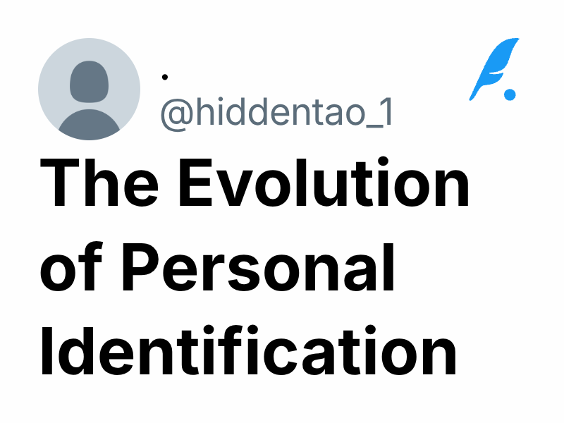 The Evolution of Personal Identification