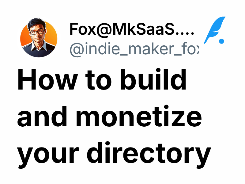 How to build and monetize your directory | Fox@MkSaaS.com